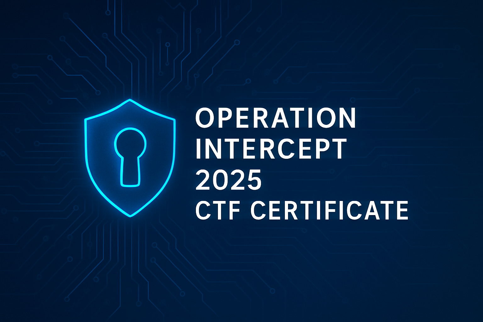 Operation Intercept 2025 CTF Certificate Claim